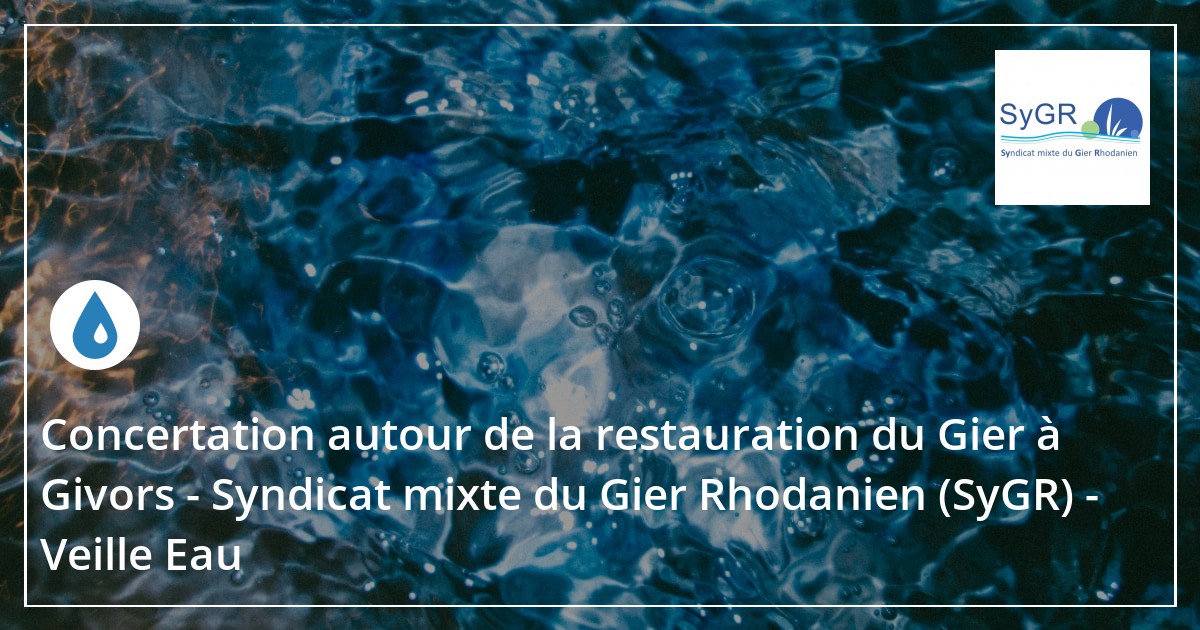 Concertation autour de la restauration du Gier à Givors - Syndicat ...