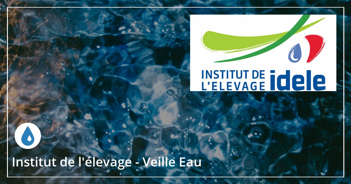 Institut de l'élevage - Veille Eau